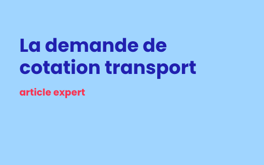 Avec ou sans TMS : la demande de cotation de transport 2.0